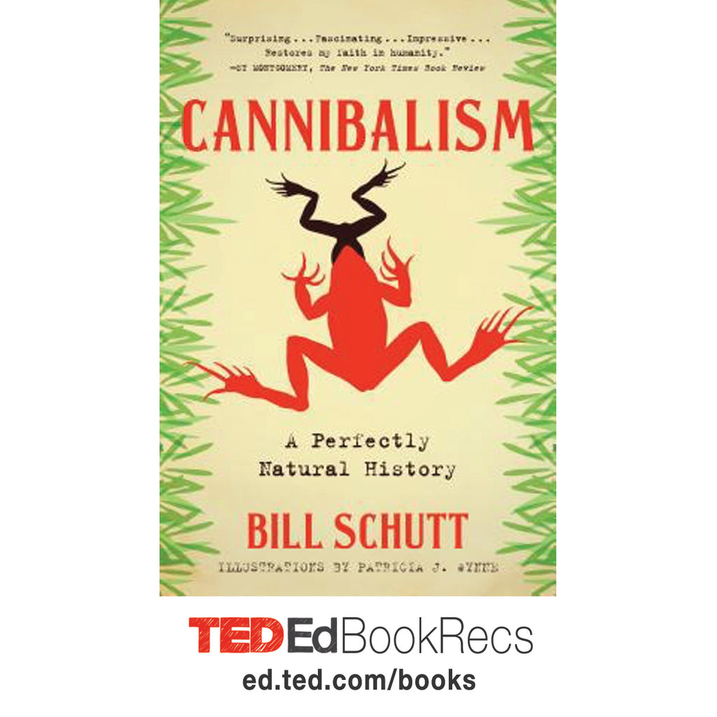 Cannibalism: A Perfectly Natural History – TED-Ed Shop