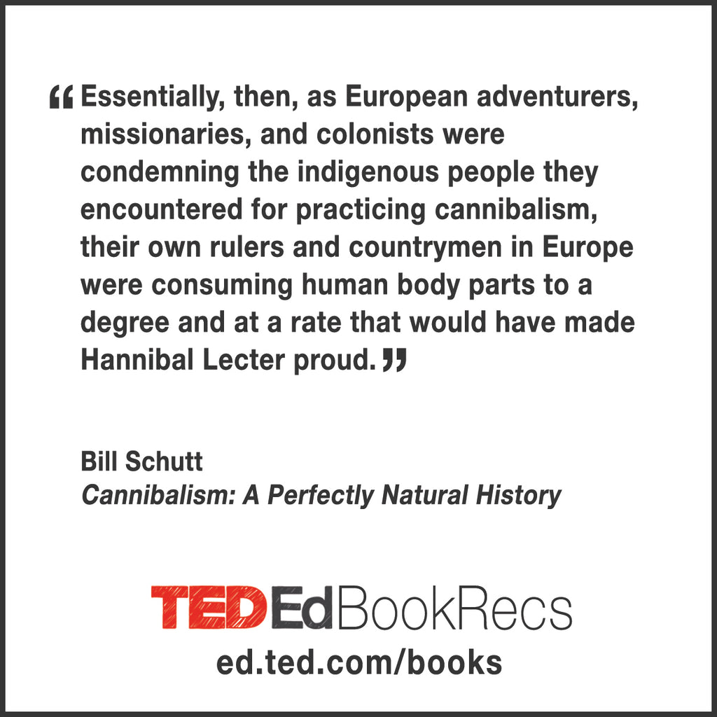 Cannibalism: A Perfectly Natural History – TED-Ed Shop